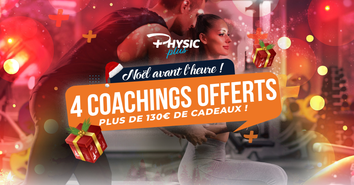 Offre de Noël : 4 coachings offerts - Physic Plus